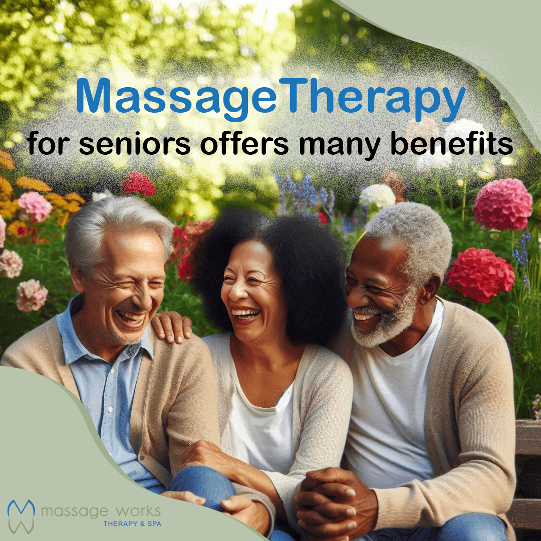 Massage Therapy for Seniors: Promoting Mobility and Well-Being